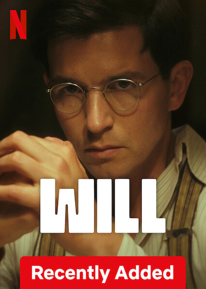 Is 'WILL' (aka 'Wil') on Netflix? Where to Watch the Movie - New On ...